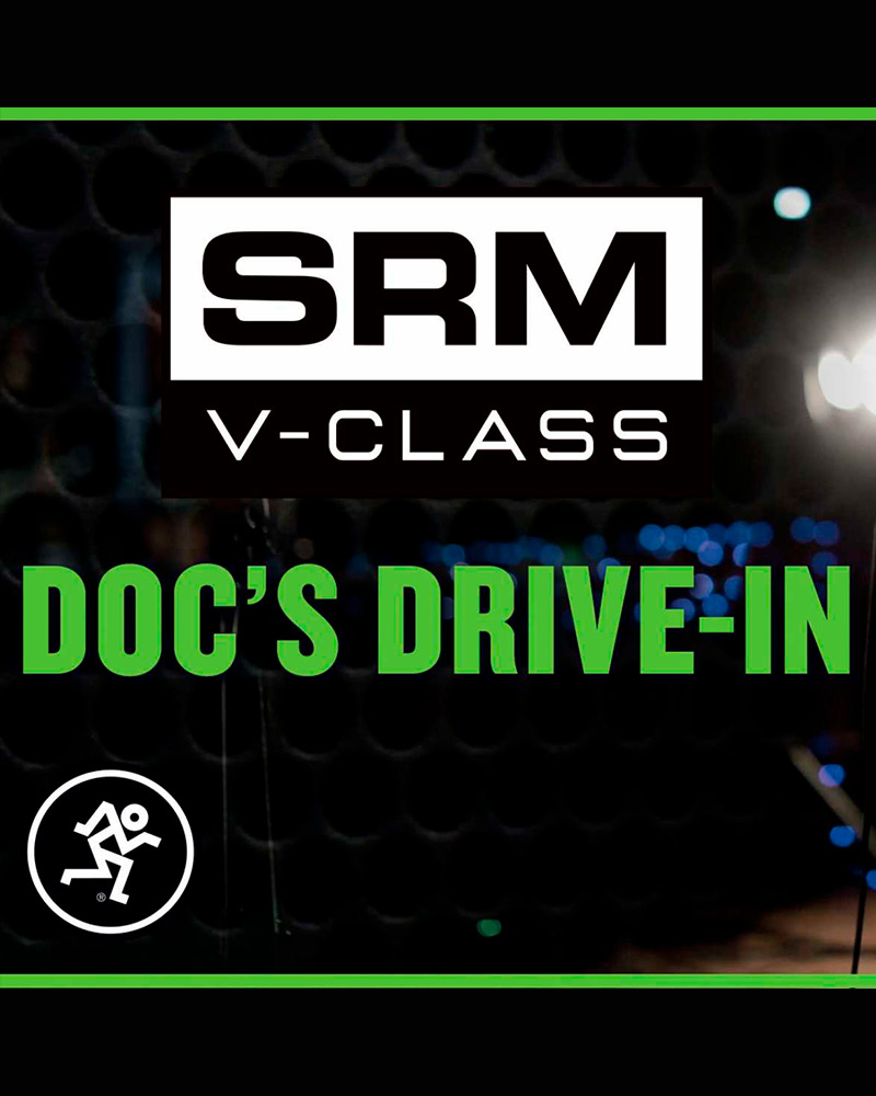 SRM V-CLASS APPLICATION STORY - DOC'S DRIVE-IN | MACKIE
