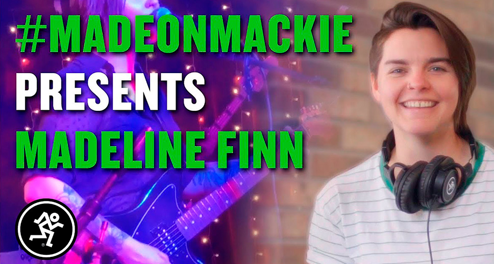 MADE ON MACKIE PRESENTS: MADELINE FINN | MACKIE